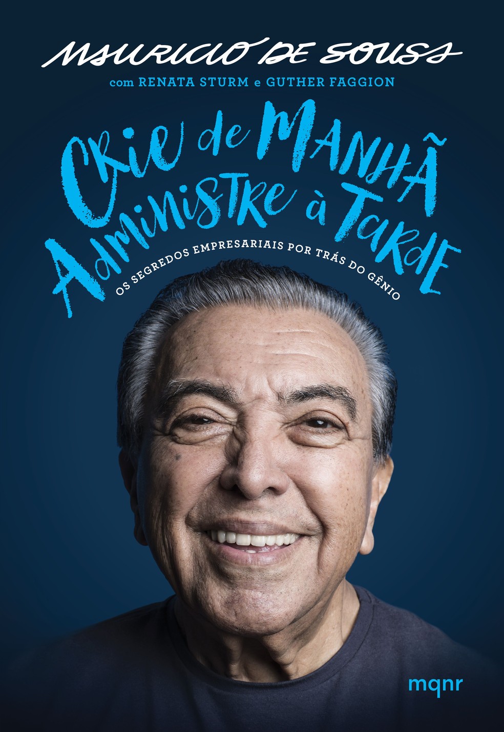 Em novo livro, Mauricio de Sousa relata sua jornada, dificuldades e sucessos ao empreender